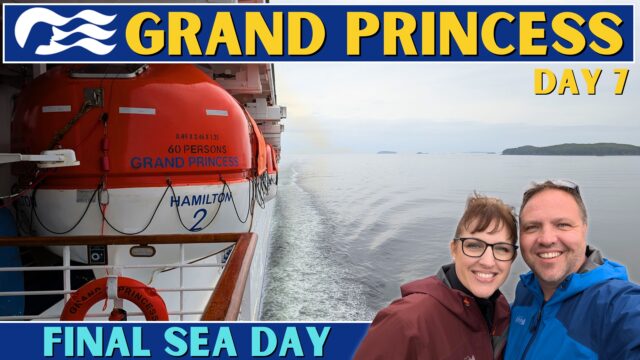Grand Princess Alaska Cruise – Final Sea Day Sailing Through the Inside ...